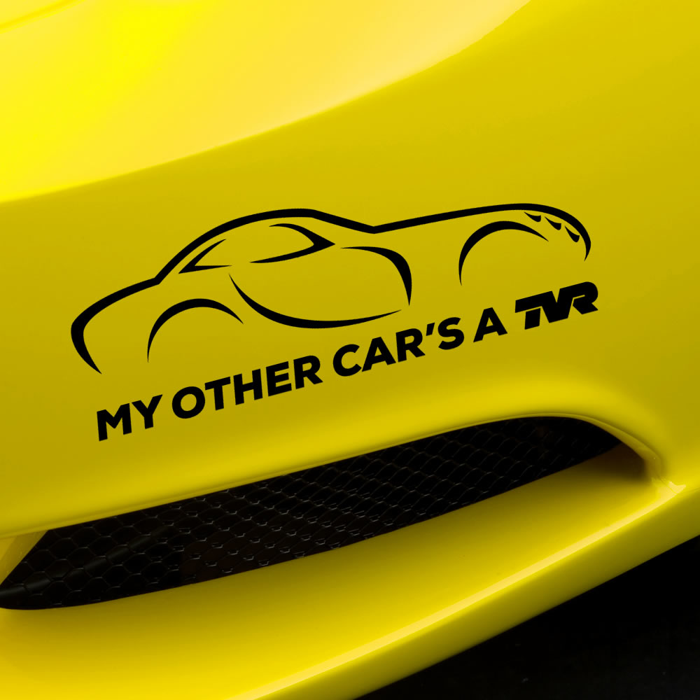 "My other car's a TVR" - Tuscan - exclusive decal – Divine Handcraft